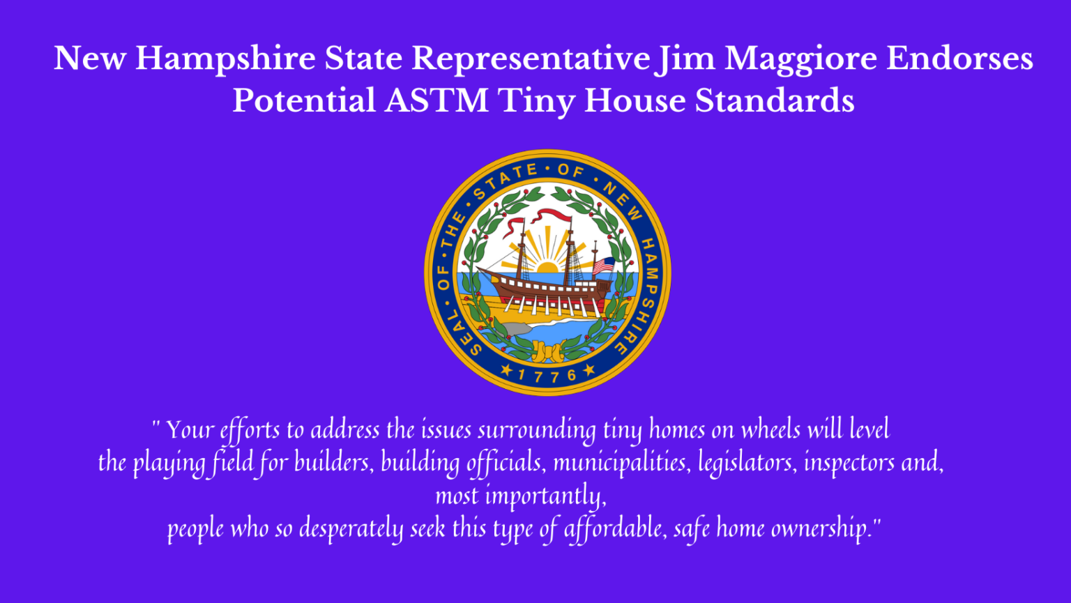 NH Rep Jim Maggiore Endorses ASTM Tiny House Standards - Tiny House ...